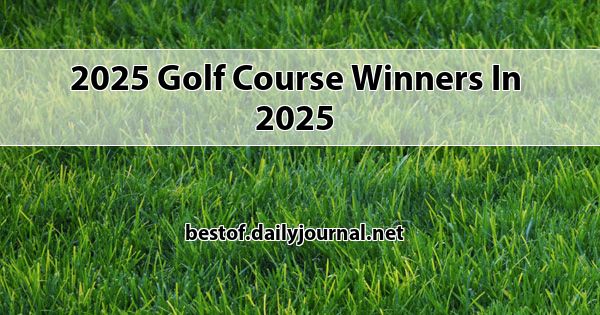 Winning Golf Course Businesses in 2025 | 2025 Best of The Southside