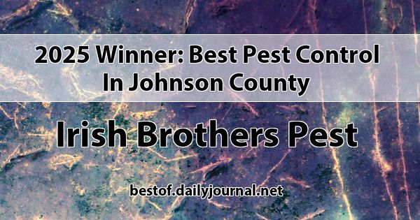 2025 Best Pest Control Winner | Irish Brothers Pest Control in Johnson ...